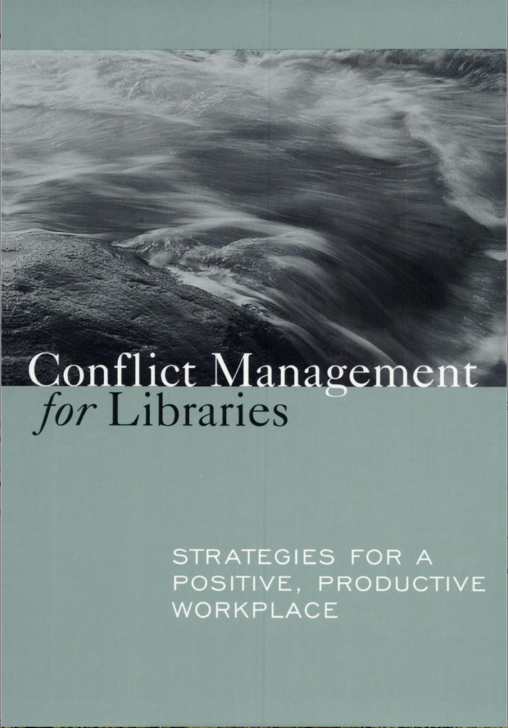 Book Review: Conflict Management for Libraries
